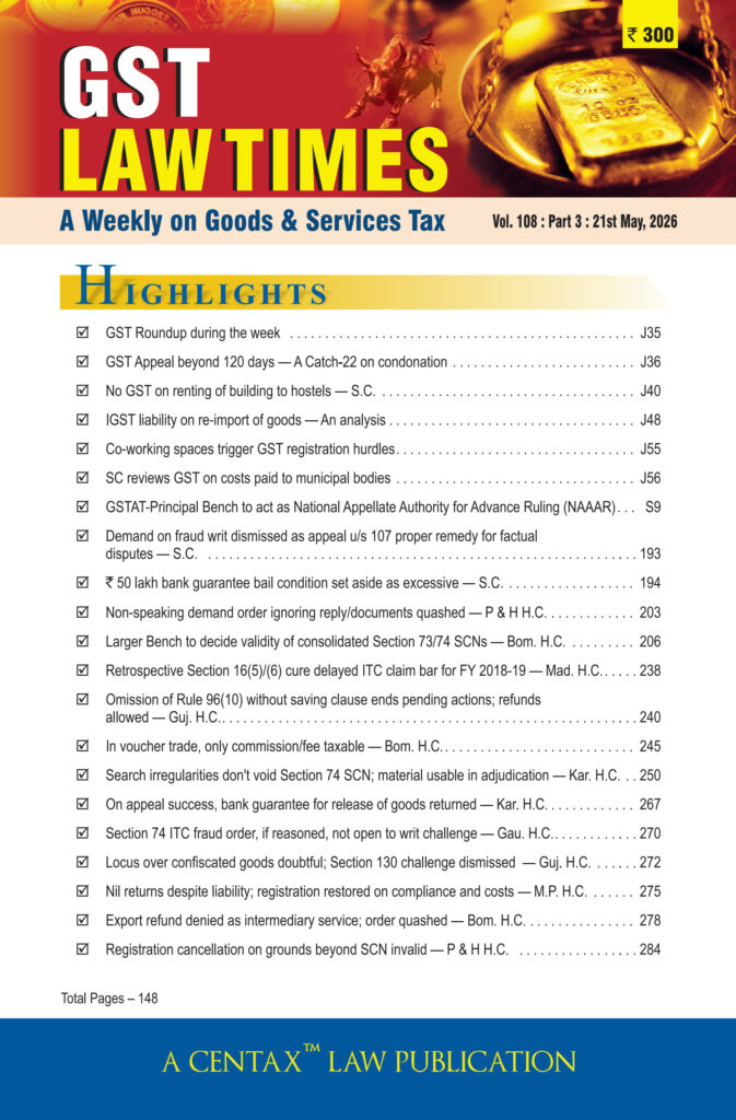 GST Law Times (GSTL)—Subscription-based Weekly Journal by Centax's ...