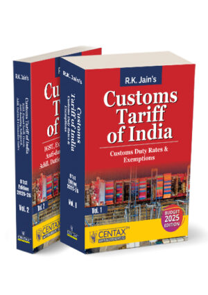 Customs Tariff of India by R.K. Jain | 2025-26 | CENTAX Books